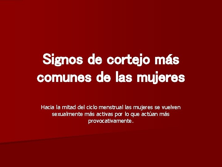 Signos de cortejo ms comunes de las mujeres