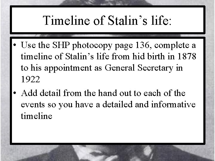 Who was Stalin Learning Objectives Must identify traits