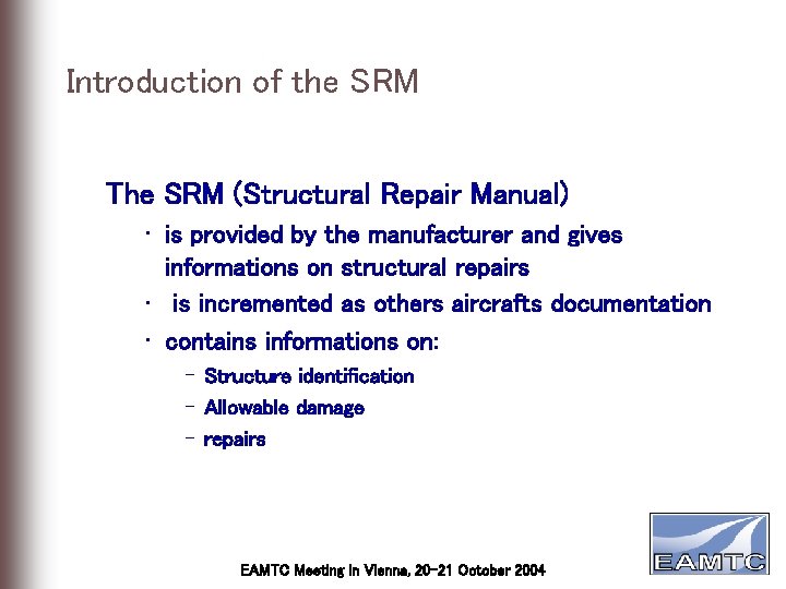 Meeting in Vienna 20 21 October 2004 STG