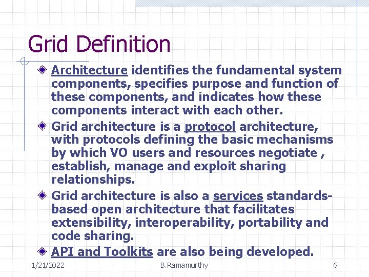 Grid Computing B Ramamurthy 1212022 B Ramamurthy 1