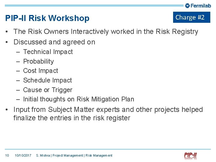 Risk Management Project Management Shekhar Mishra PIPII Directors