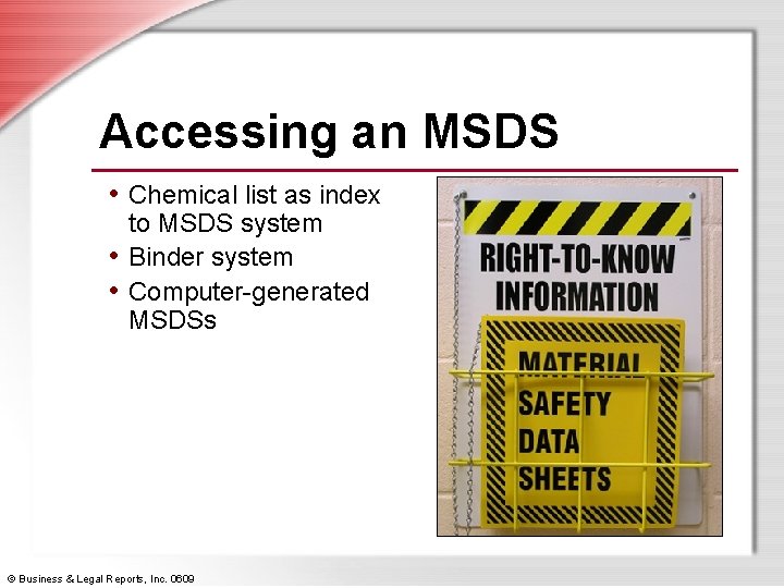 Material Safety Data Sheets Session Objectives You will