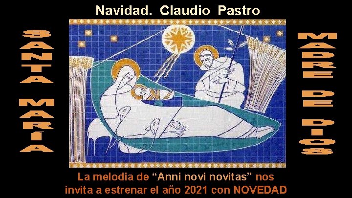 Navidad Claudio Pastro La melodia de Anni novitas