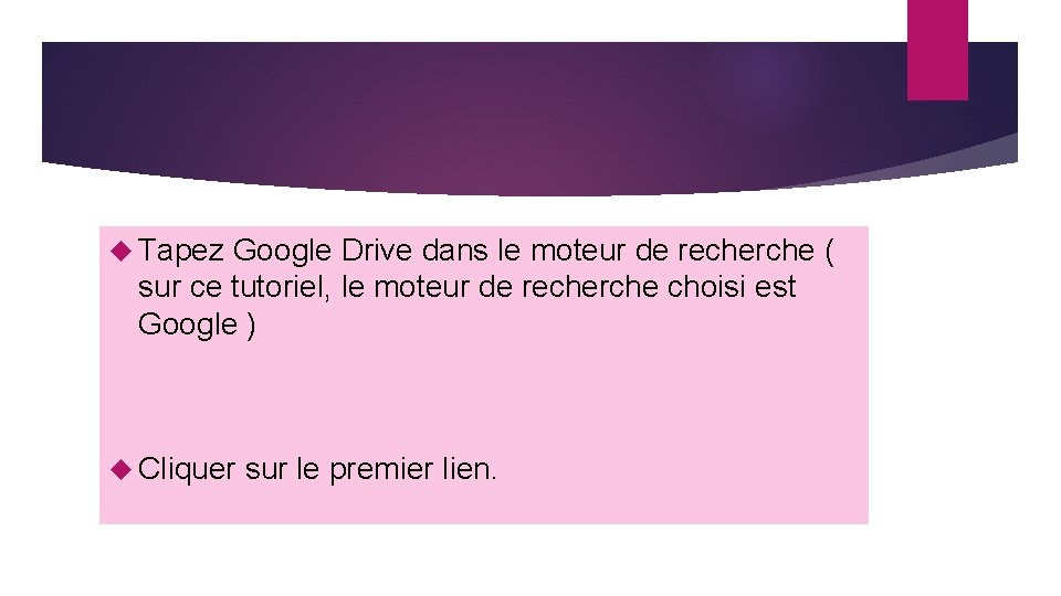 TUTORIEL COMMENT UTILISER GOOGLE DRIVE Tapez Google Drive