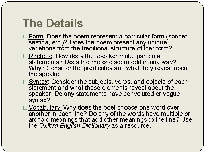 Poetry Explications Helpful Hints What is a poetry
