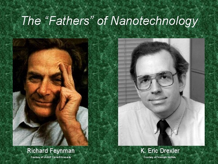 Nanotechnology Redefining One small step for man one