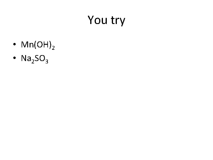 Chapter 5 Nomenclature History of Naming When chemistry