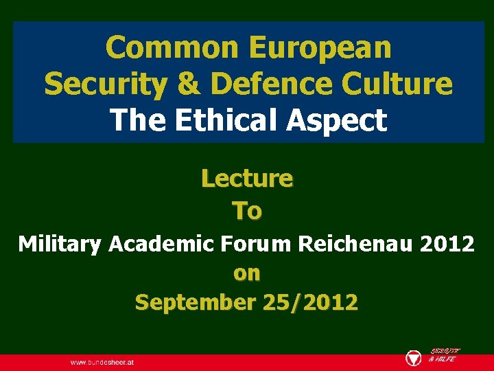 Common European Security Defence Culture The Ethical Aspect