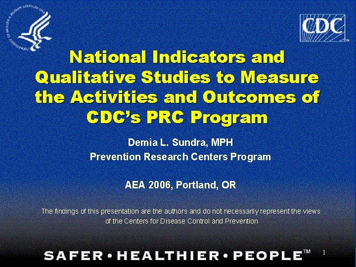National Indicators and Qualitative Studies to Measure the