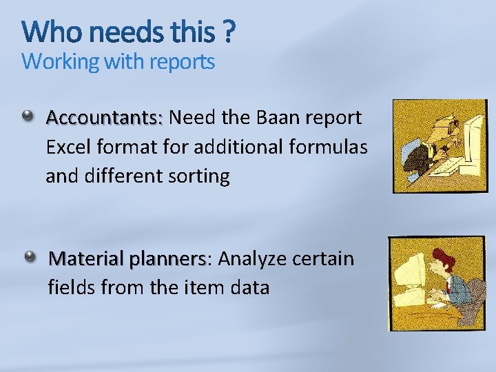Ultimate software utility for converting BaanInfor ERP LN