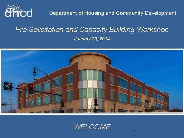 Department of Housing and Community Development PreSolicitation and