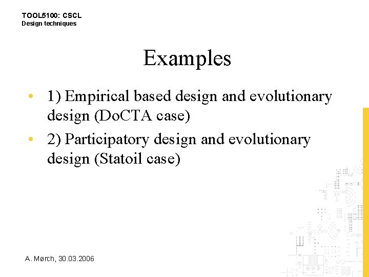 TOOL 5100 CSCL Design techniques Design Techniques Anders