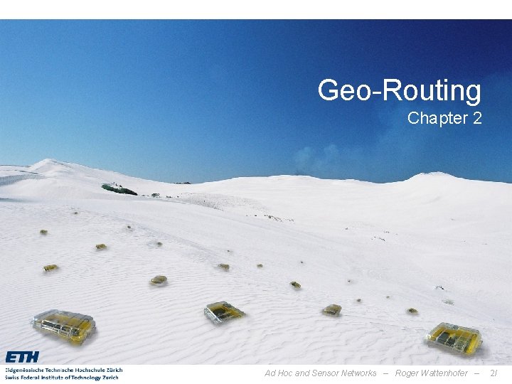 GeoRouting Chapter 2 Ad Hoc and Sensor Networks