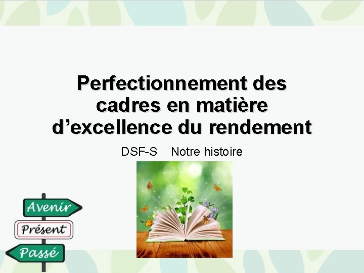 Perfectionnement des cadres en matire dexcellence du rendement