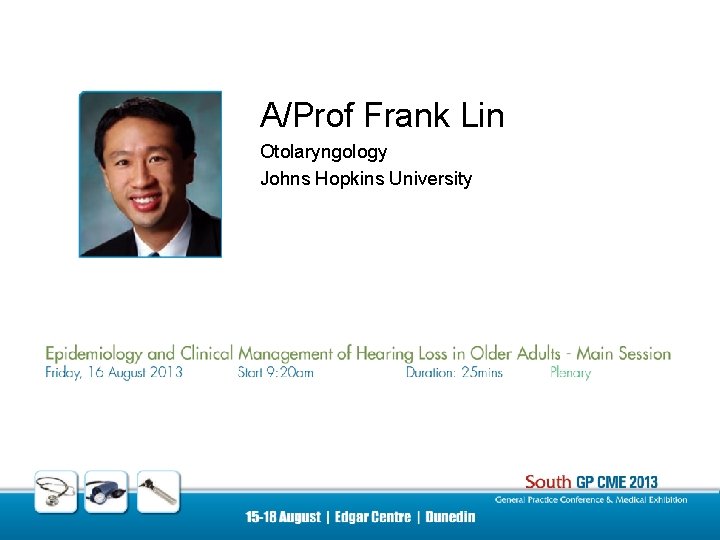 AProf Frank Lin Otolaryngology Johns Hopkins University Epidemiology