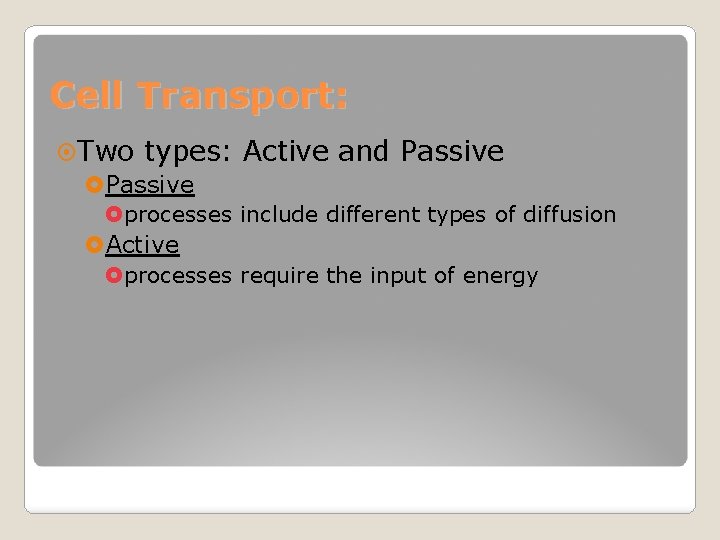 LECTURE 9 CYTOLOGY The Cell Membrane and Cell