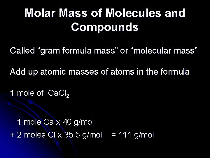 The Mole Stoichiometry Quantitative study of substances and