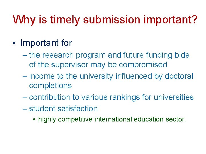 The Modern Doctorate and Timely Submission Ian Douglas