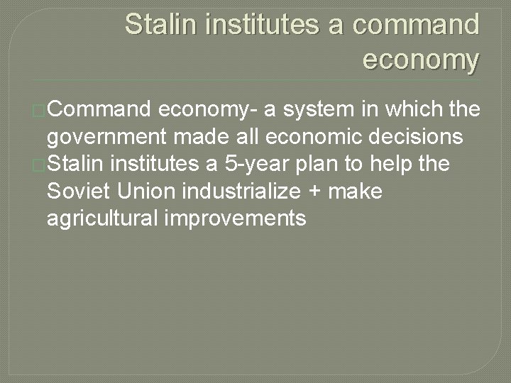 Totalitarianism and Stalin Objective Students will examine Stalins