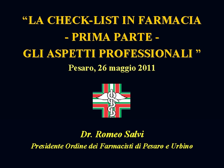 LA CHECKLIST IN FARMACIA PRIMA PARTE GLI ASPETTI