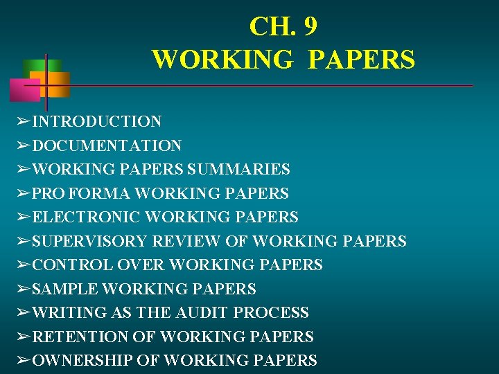 KERTAS KERJA CH 9 WORKING PAPERS INTRODUCTION DOCUMENTATION