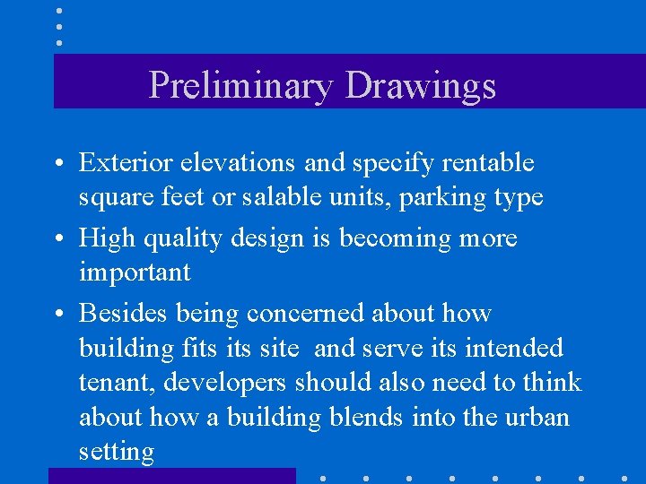 The Feasibility Study 1 The Definition of Feasibility