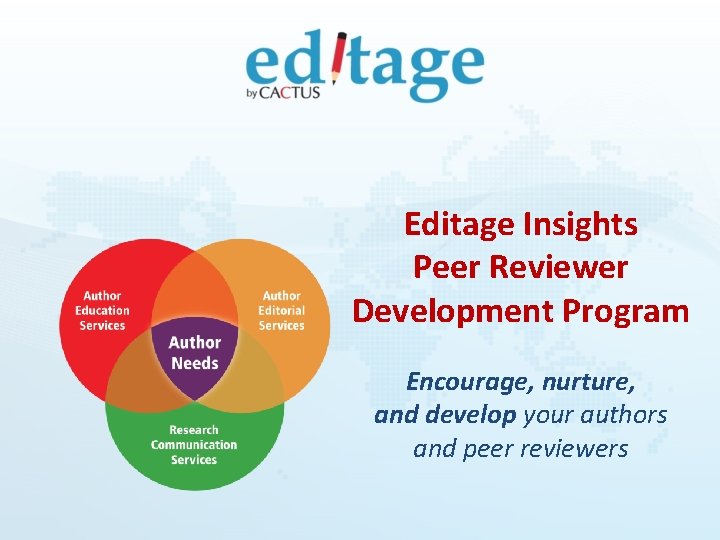 Editage Insights Peer Reviewer Development Program Encourage nurture