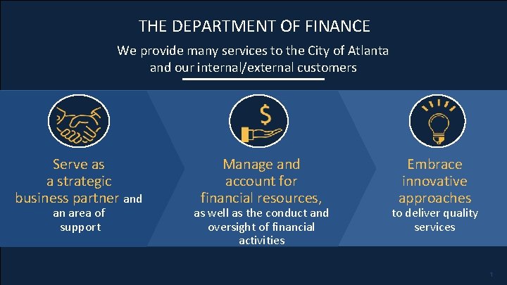 THE DEPARTMENT OF FINANCE We provide many services