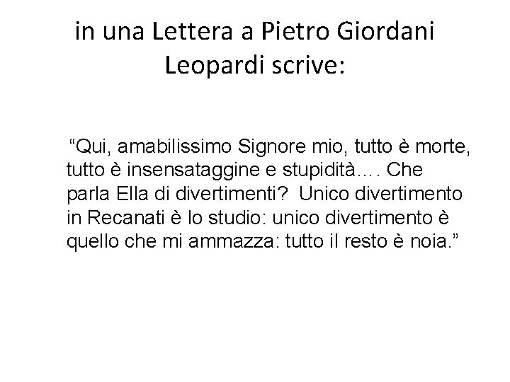 Giacomo Leopardi in una Lettera a Pietro Giordani