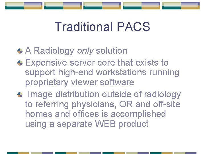 Webbased Viewers as Image Distribution Solutions Is PACS