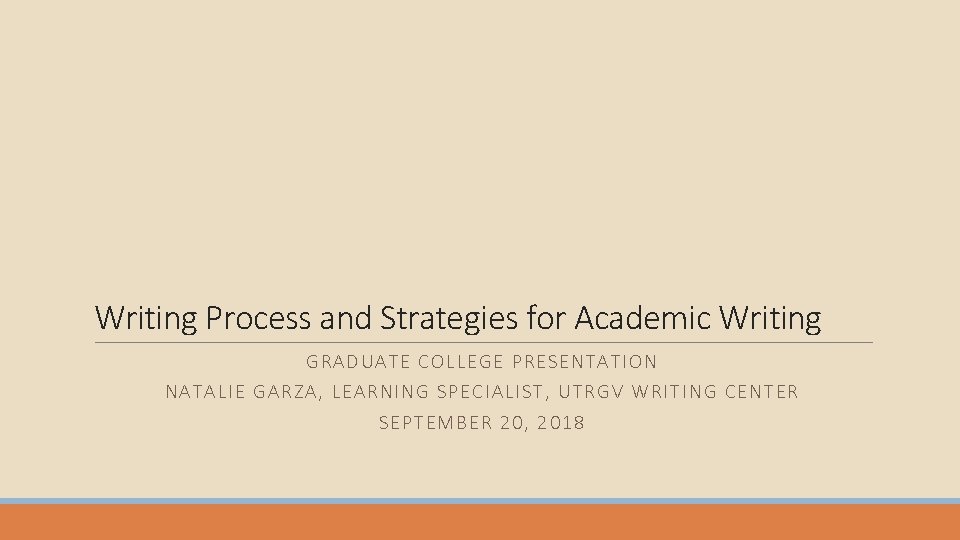Writing Process and Strategies for Academic Writing GRADUAT