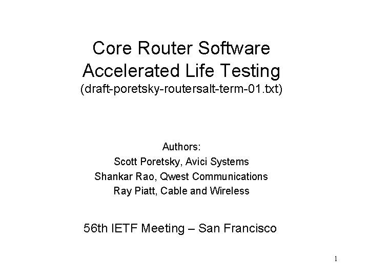 Core Router Software Accelerated Life Testing ...