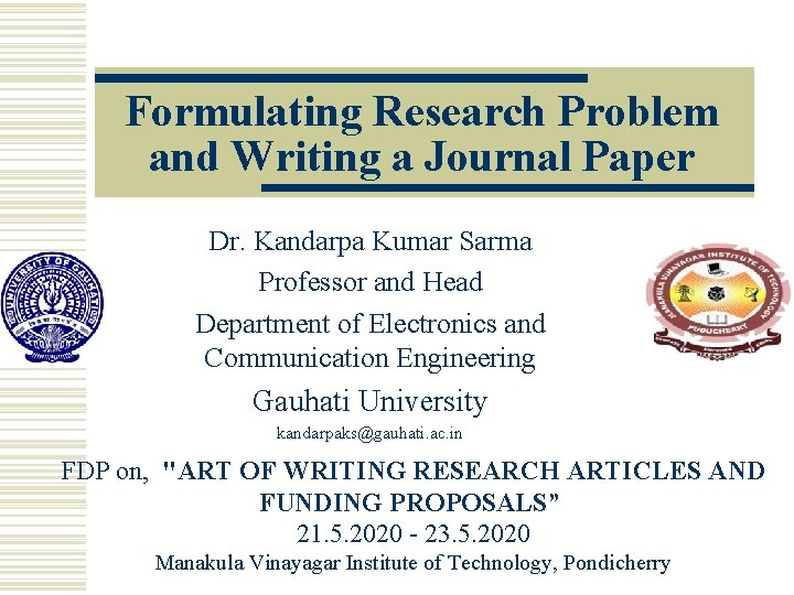 Formulating Research Problem and Writing a Journal Paper