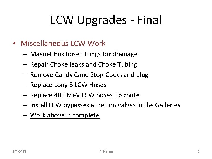 LCW Upgrades Final Booster RF Cavity LCW Isolation