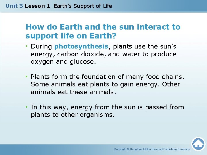 Unit 3 Lesson 1 Earths Support of Life