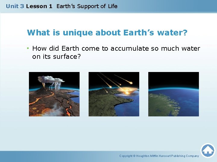Unit 3 Lesson 1 Earths Support of Life