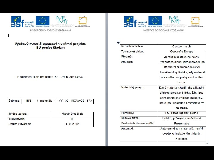 POLSKO POKRAOVN CESTOVN RUCH vhodn poloha spojen mnoha