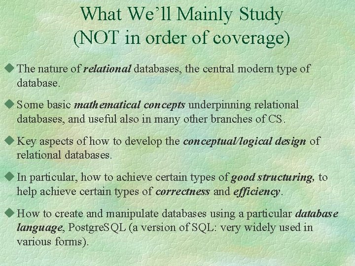 FundamentalsICY Databases 201011 WEEK 1 John Barnden Professor
