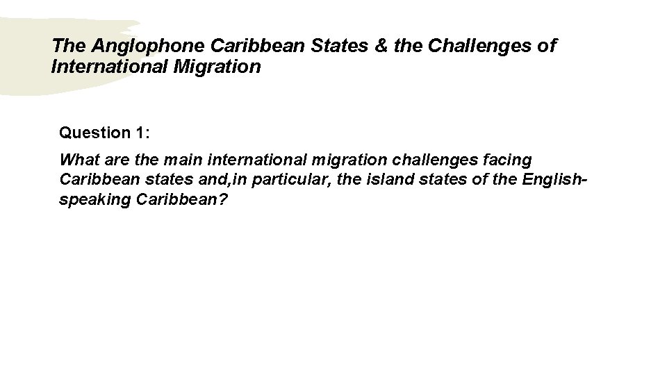 Migration Challenges For the States of The Caribbean