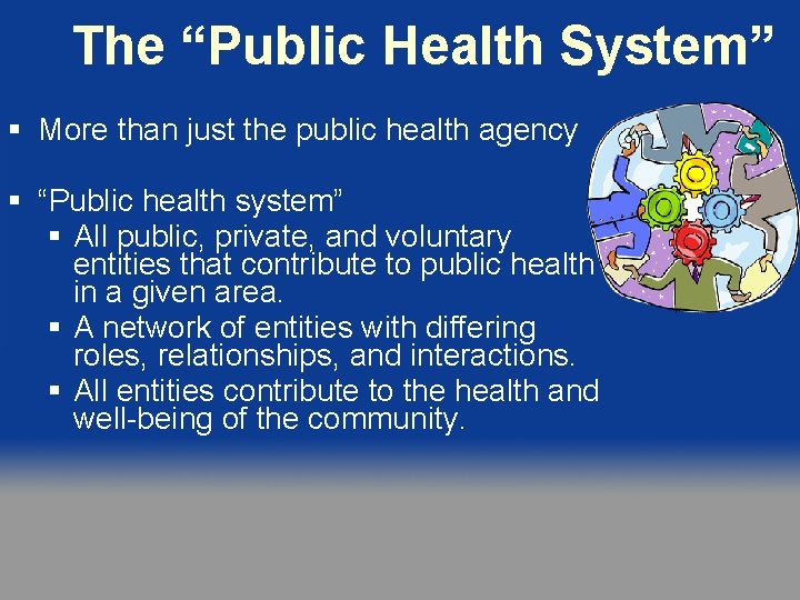Public Health Performance Improvement How National Performance Standards