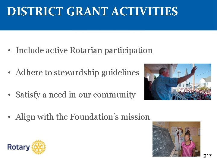 DISTRICT GRANT BASICS Brad Gamble Rotary Foundation District