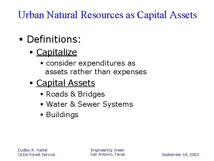 Urban Natural Resources as Capital Assets Dudley R