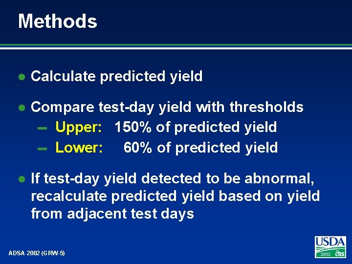 Detection and adjustment of abnormal testday yields abstract