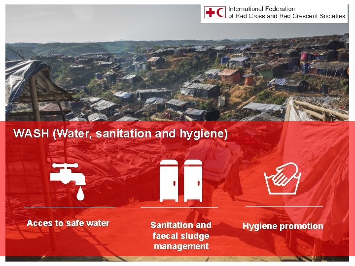 WASH Water sanitation and hygiene Acces to safe