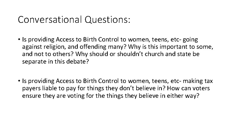 Birth Control The access to it and the