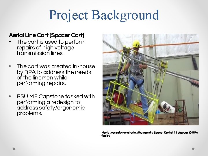 Bonneville Power Administration Aerial Line Cart Progress Report