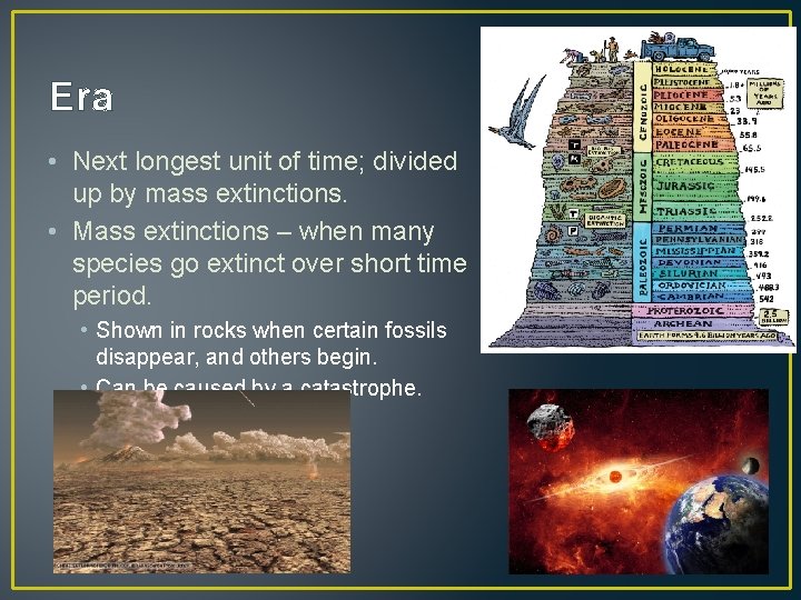 Geologic Time Essential Question How is the age