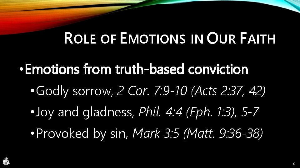 EMOTIONS AND LIVING BY FAITH Scripture Reading 2