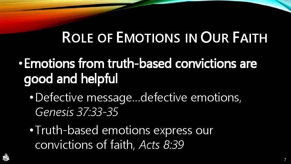 EMOTIONS AND LIVING BY FAITH Scripture Reading 2