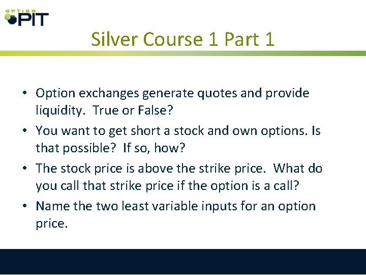 Silver Course Final Test Putting the basics together